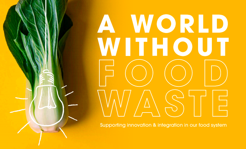 A World Without Food Waste